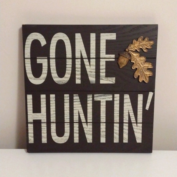 unbranded | Wall Decor | Gone Hunting Sign Wall Hanging Decor 2x12 ...